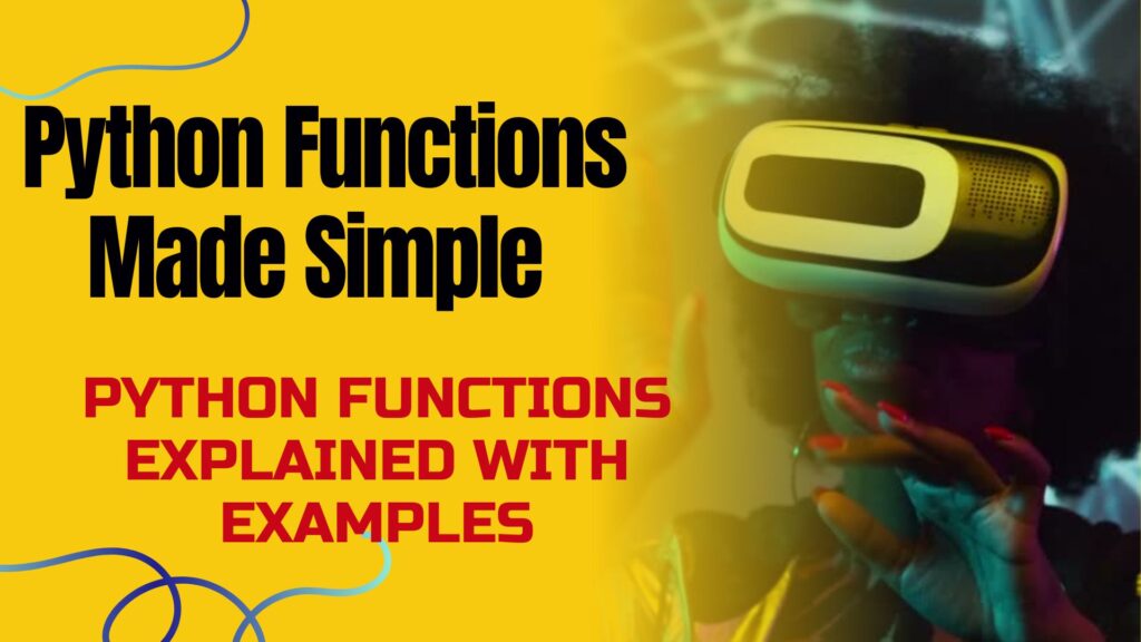 What is a Function in Python? | Python Functions Explained with ...